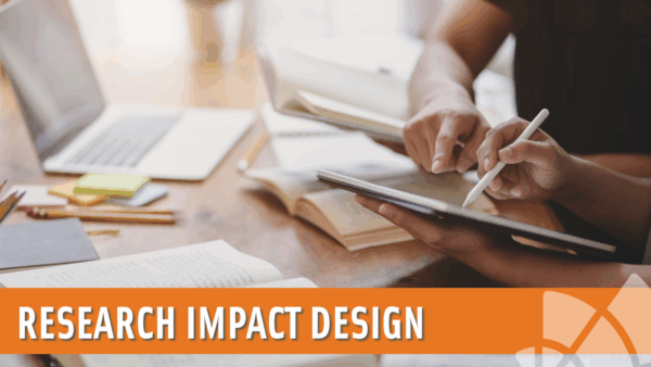 Research Impact Design – AUTM On Demand