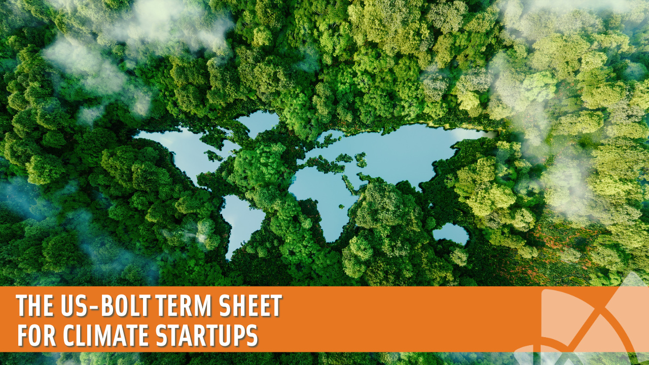 The US-Bolt Term Sheet for Climate Startups – AUTM On Demand