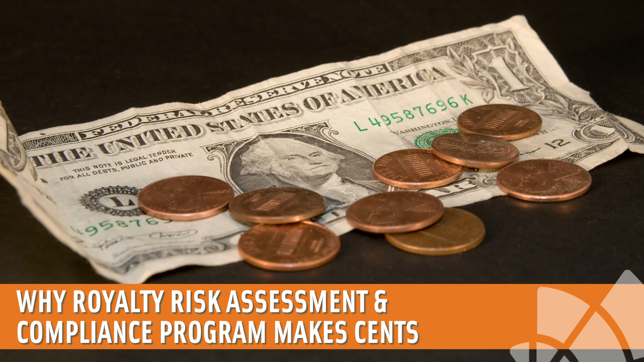 Why Royalty Risk Assessment & Compliance Program Makes Cents – AUTM On ...